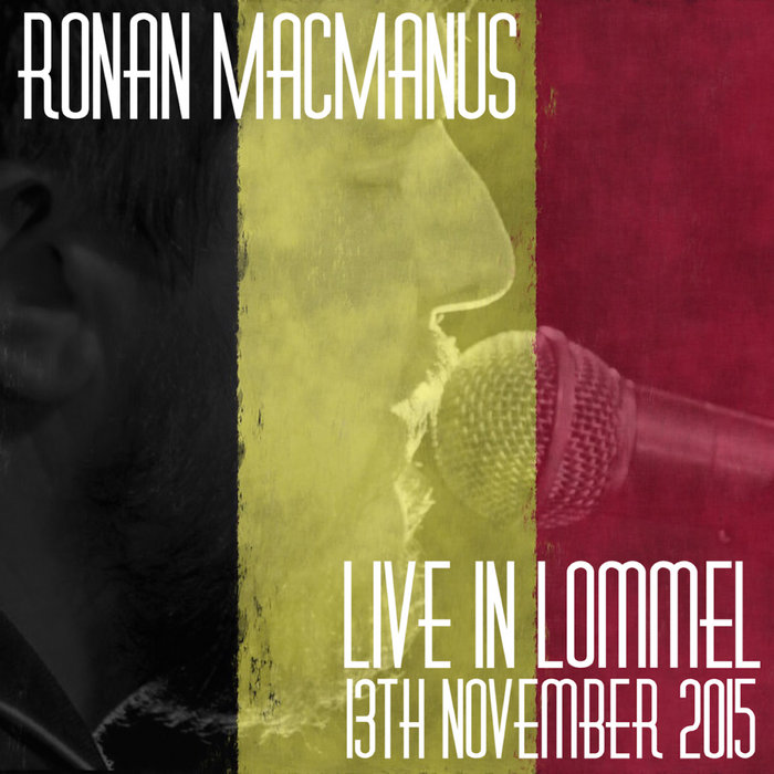 Live in Lommel | Ronan MacManus