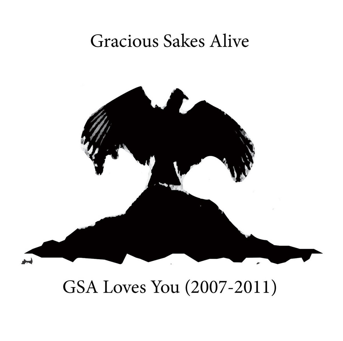 GSA Loves You | Gracious Sakes Alive | bettyElm Records