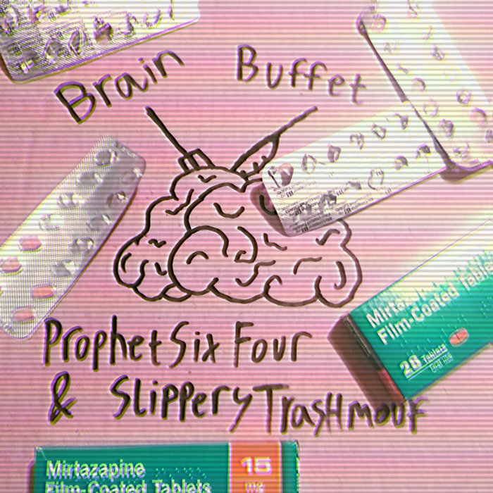Brain Buffet | Slippery Trashmouf