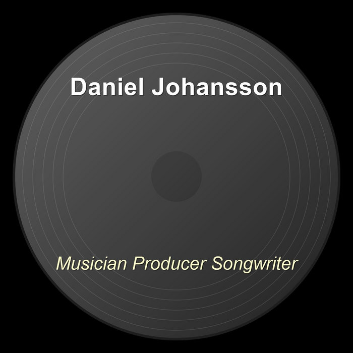 Musician Producer Songwriter | Daniel Johansson