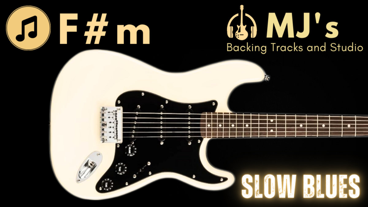 Slow Blues Jam in F#minor Guitar Backing Track | MJ's Backing Tracks ...
