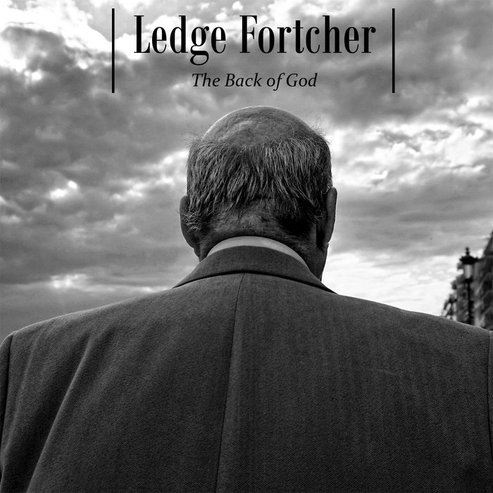 Back of God EP | Ledge Fortcher