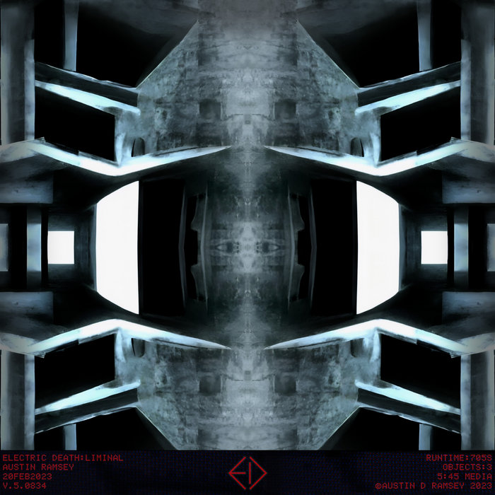 Electric Death Liminal | Austin Ramsey