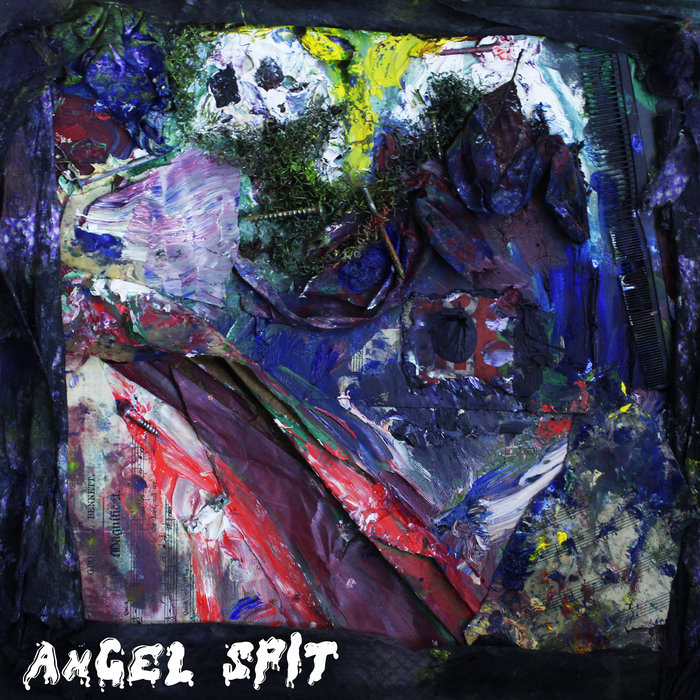 Angel Spit | Angel Spit