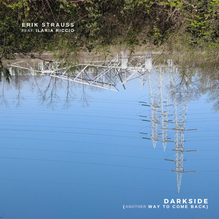 Darkside (ANOTHER Way to Come Back) | Erik Strauss