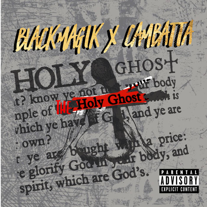 Black Magik & Cambatta - The Holy Ghost | Cambatta