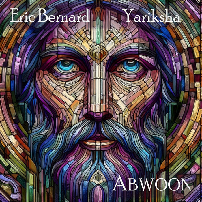 Abwoon | Eric Bernard , Yariksha | Eric Bernard