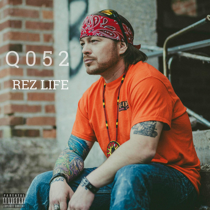 Rez Life | Q052