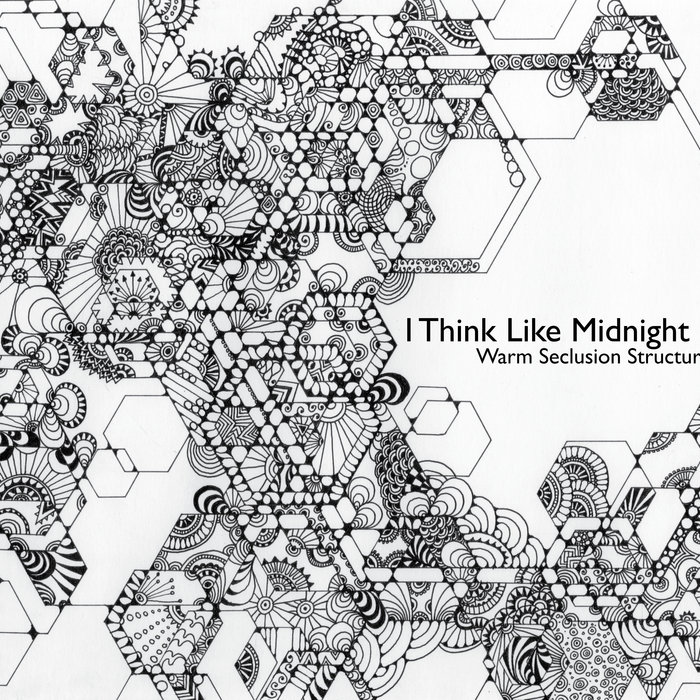 Warm Seclusion Structure | I Think Like Midnight