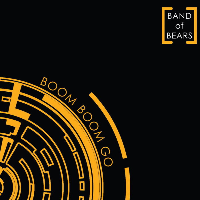 Boom Boom Go | Band of Bears