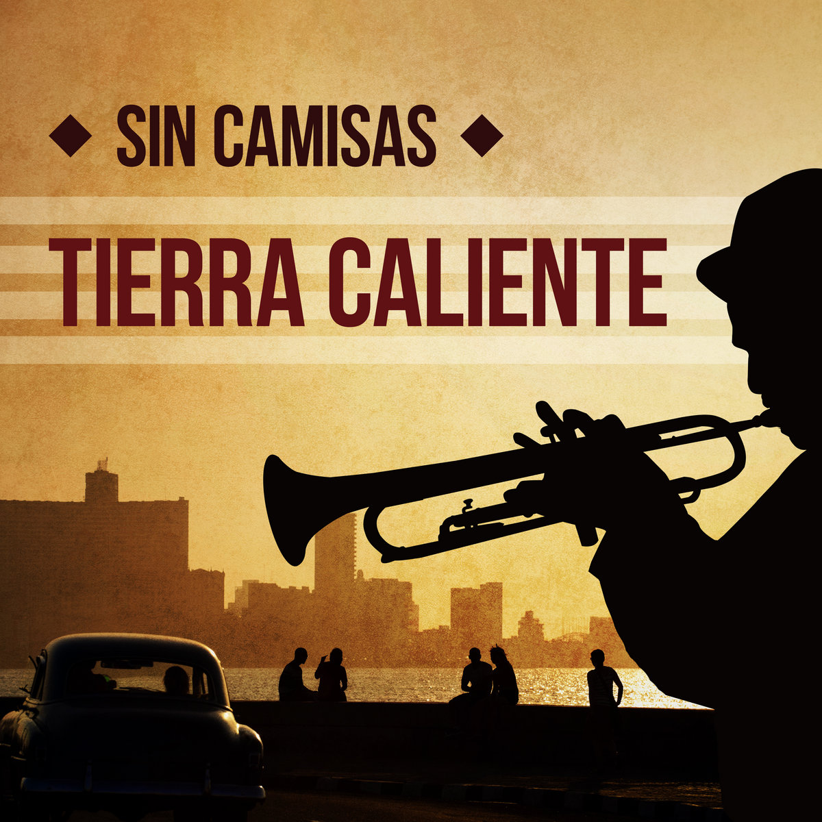 Tierra Caliente | Sin Camisas