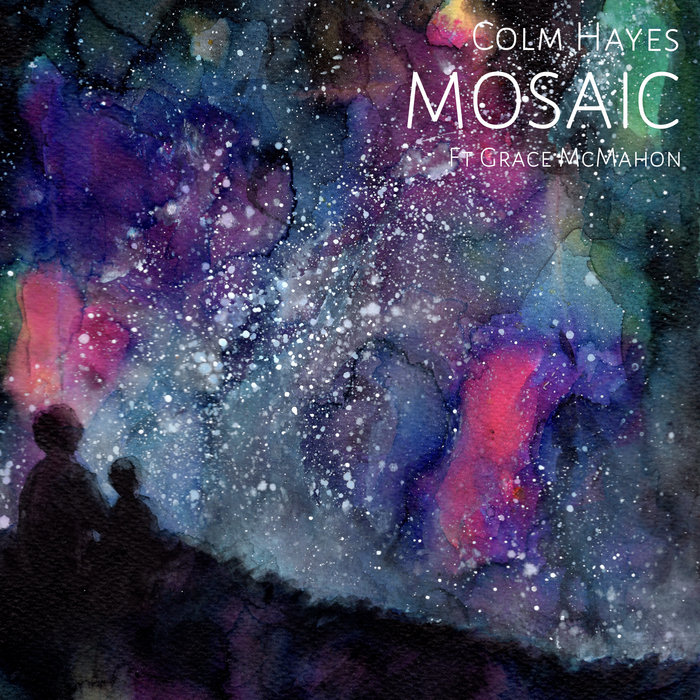 Mosaic (feat. Grace McMahon) | Colm Hayes