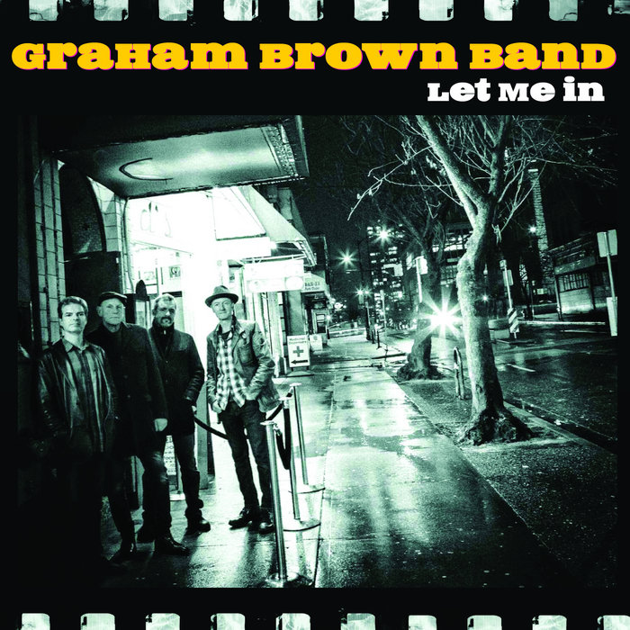Let Me In | Graham Brown Band