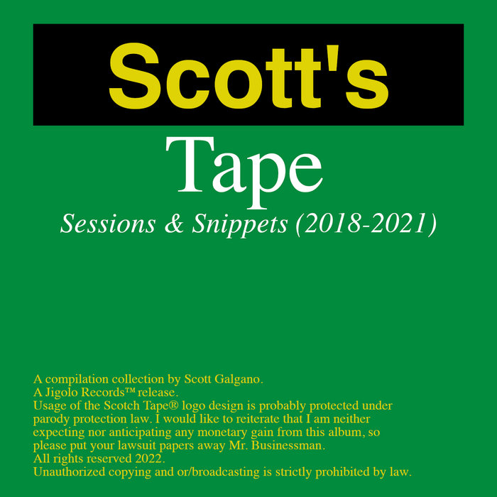 Scott's Tape: Sessions & Snippets (2018-2021) | Scott Galgano