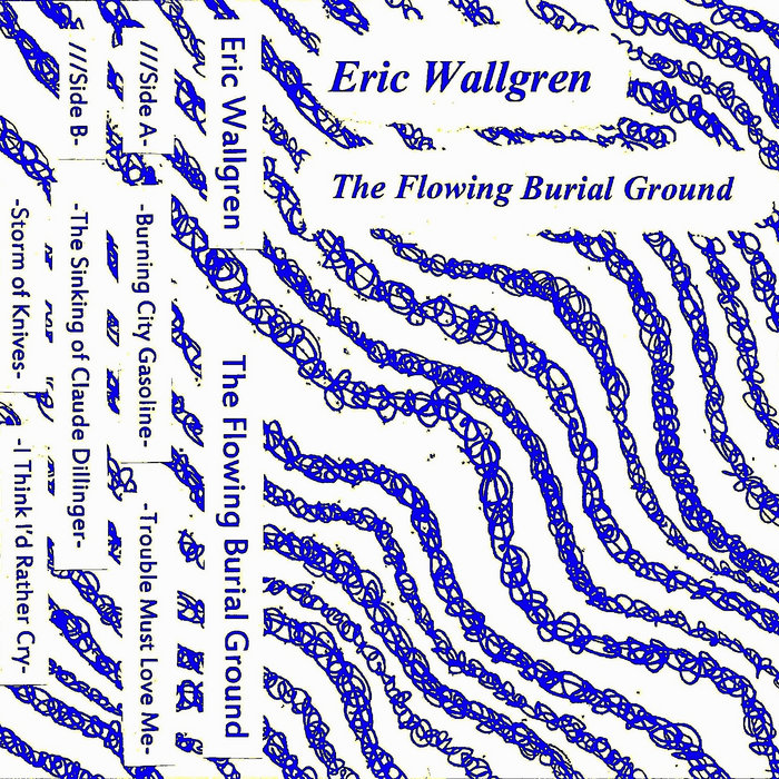 The Flowing Burial Ground | Eric Wallgren | Midwest Action