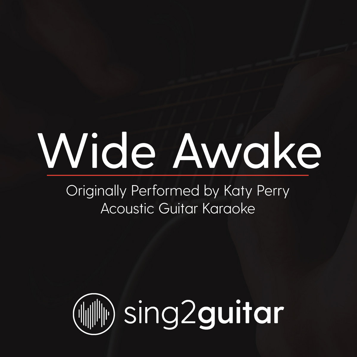 Katy Perry Wide Awake Lyrics