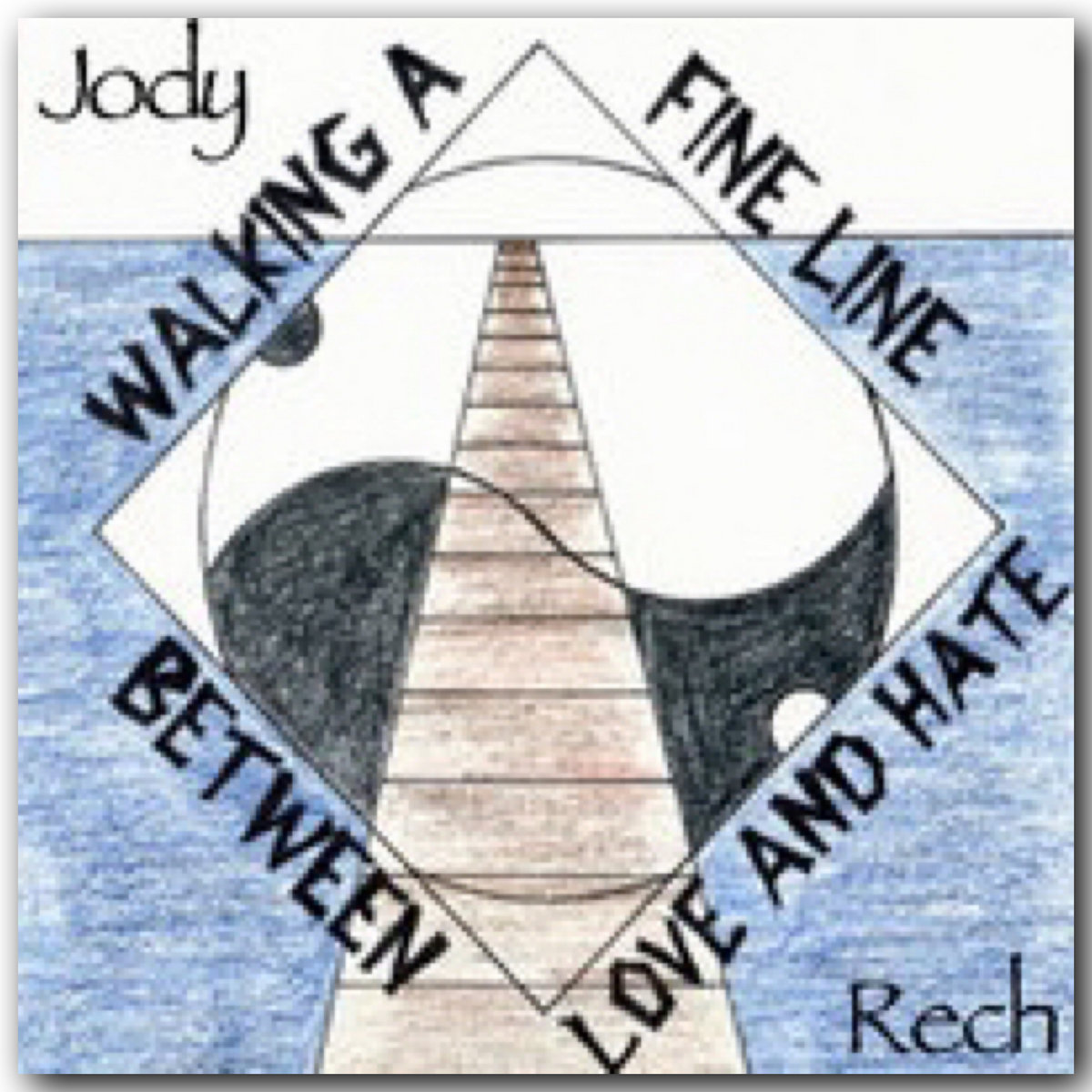 Walking a Fine Line | Jody Rech