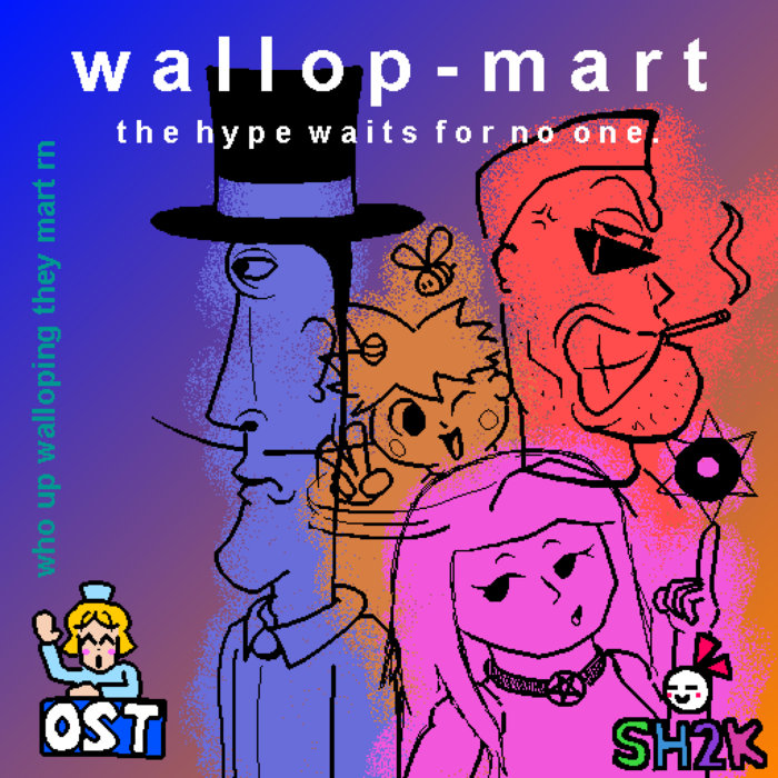 Wallop-Mart OST | SH2K