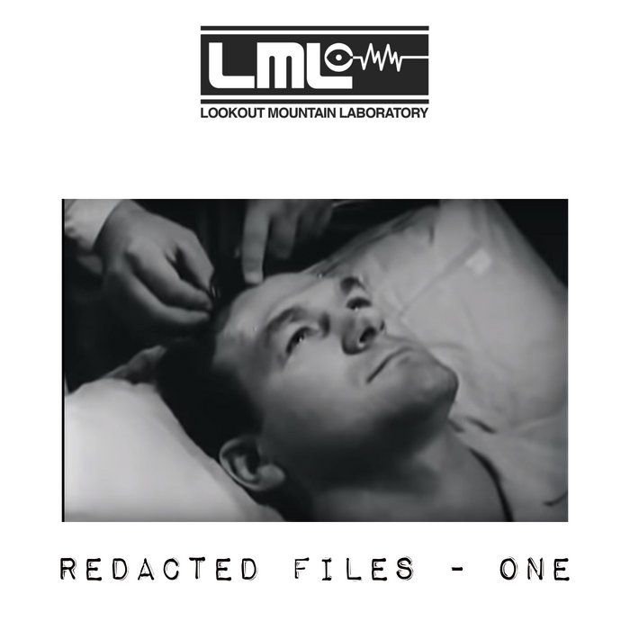 Redacted Files - One | Lookout Mountain Laboratory