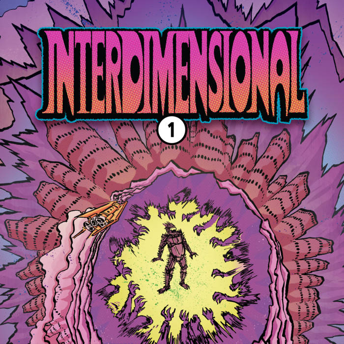 Interdimensional, Issue 1 | Bad Ink Studios