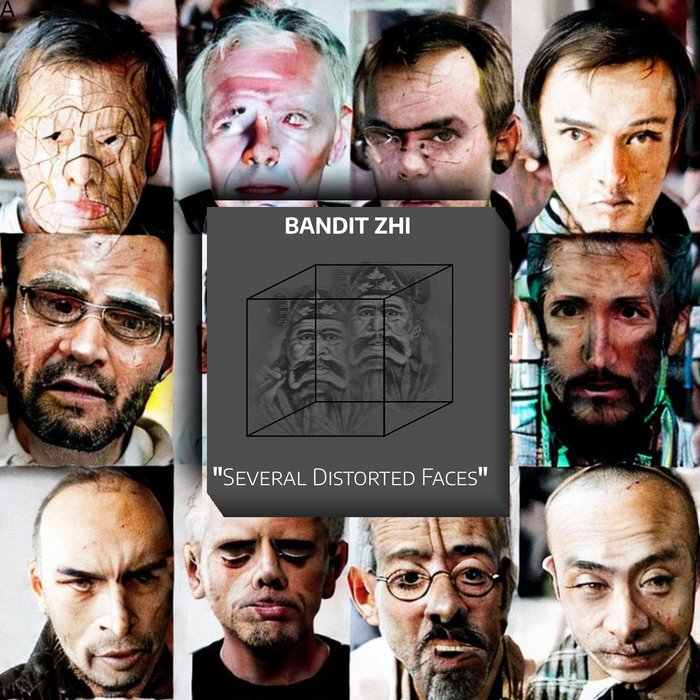 Several Distorted Faces | Bandit Zhi