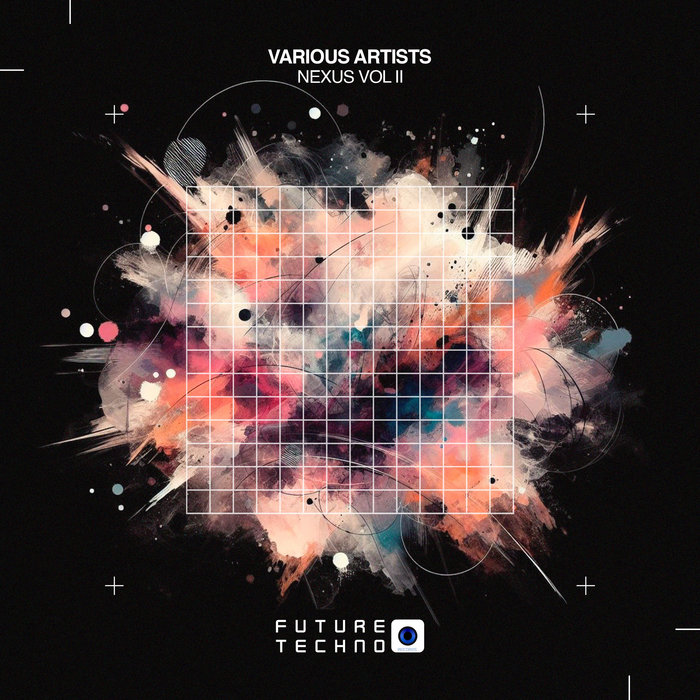 Nexus Vol II | Various Artists | Future Techno Records