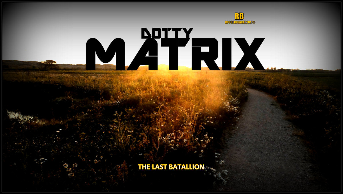 DOTTY MATRIX - THE LAST BATALION | DOTTY MATRIX | Xenobound