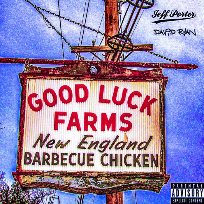 Good Luck Farms | Jeff Porter & David Ryan | Jeff Porter