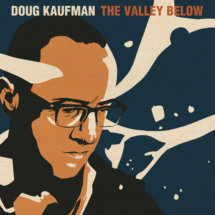 The Valley Below | Doug Kaufman