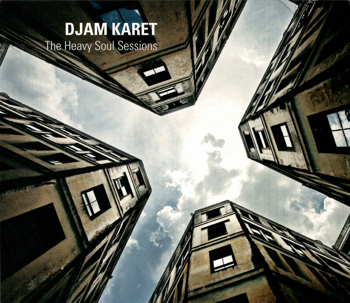 The Heavy Soul Sessions | Djam Karet
