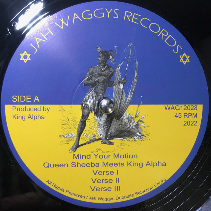 Jah Waggys Dubplate Selection Vol 44- 12" - Mind Your Motion / Queen Sheeba + Maangamizi / Queen ...