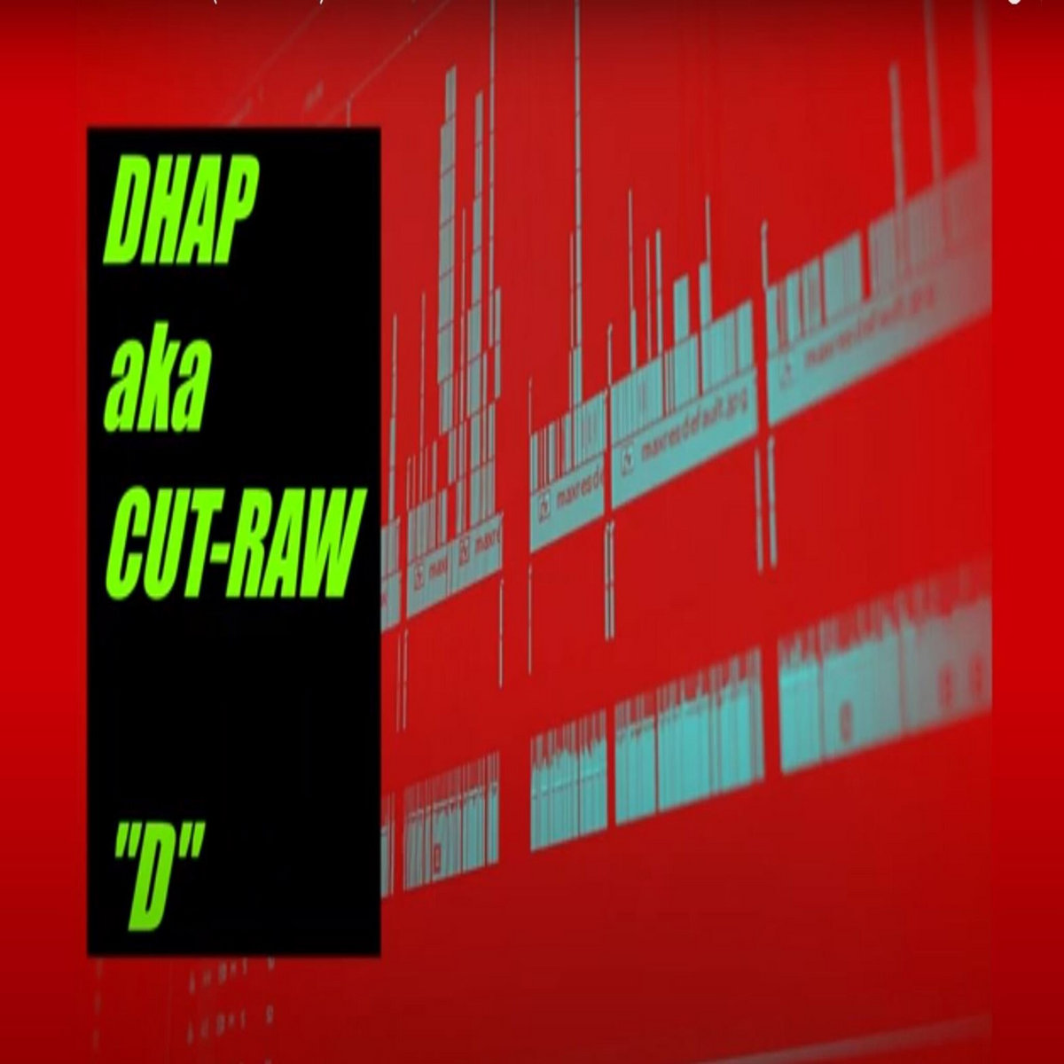 DHAP aka CUT RAW - INSTRUMENTALS | Dhap