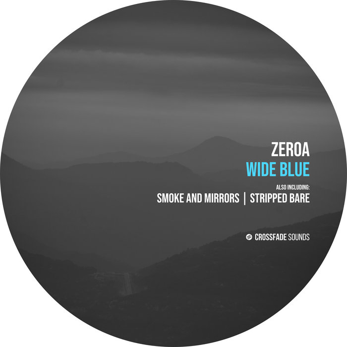 Wide Blue | ZeroA | Crossfade Sounds