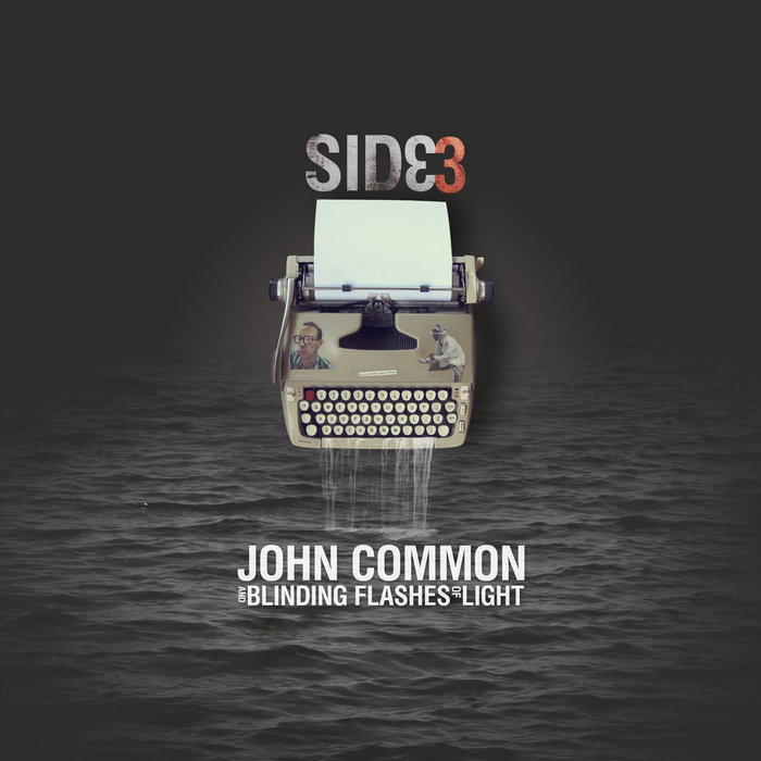 Side 3 | JOHN COMMON