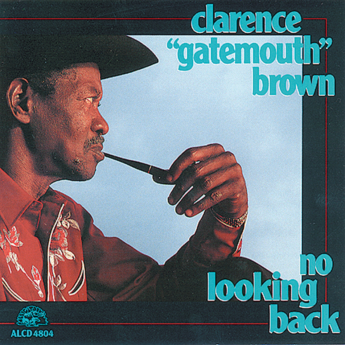 No Looking Back | Clarence "Gatemouth" Brown