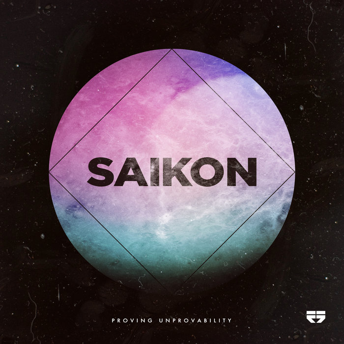 Proving Unprovability | Saikon | Spearhead Records Proving Unprovability | Saikon | Spearhead Records