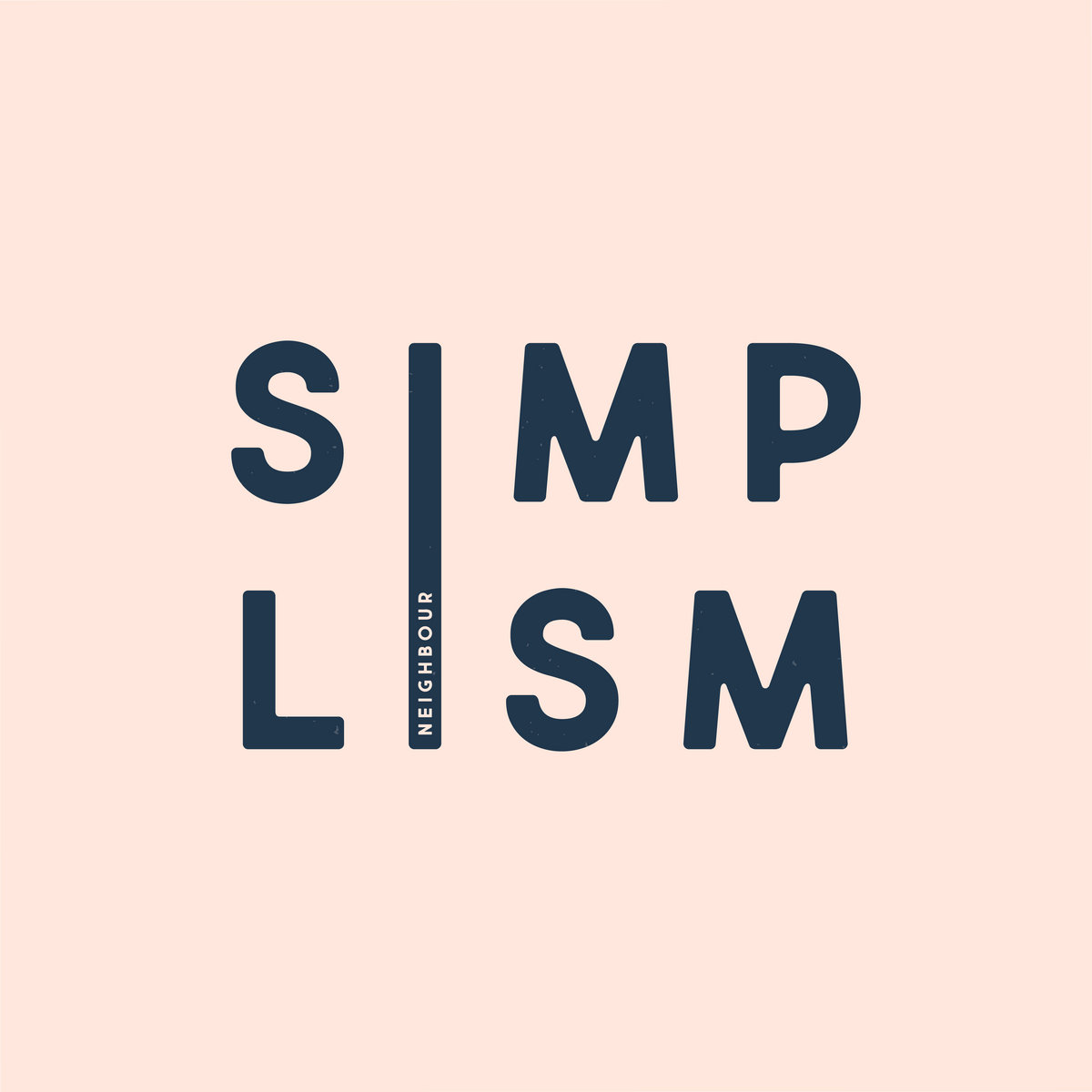 Simplism | Neighbour