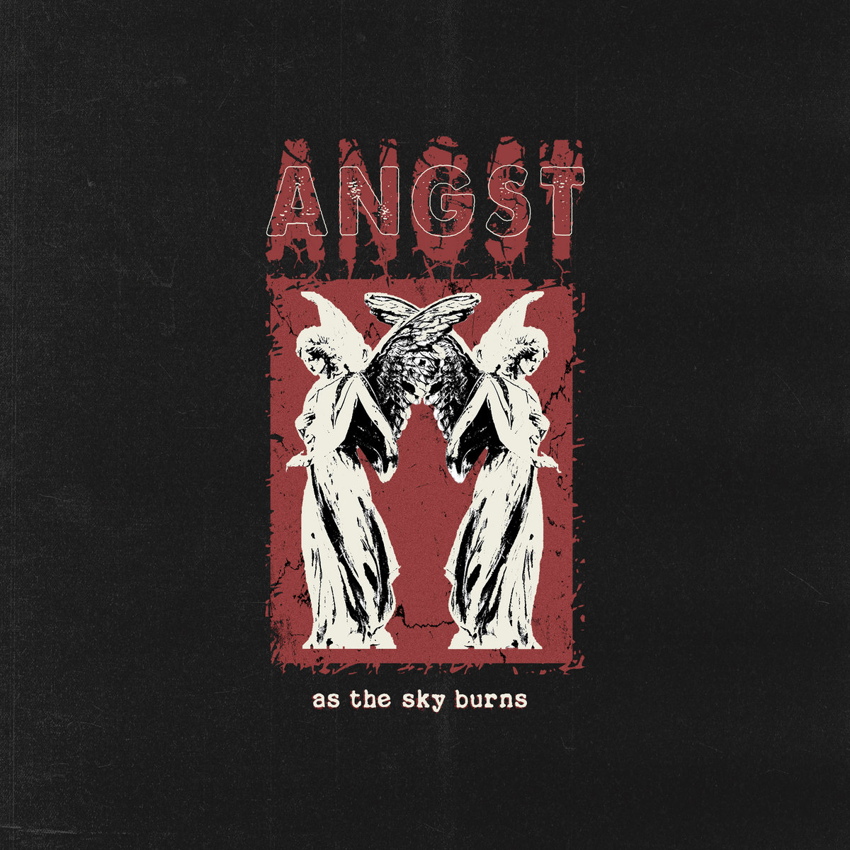 As The Sky Burns Angst