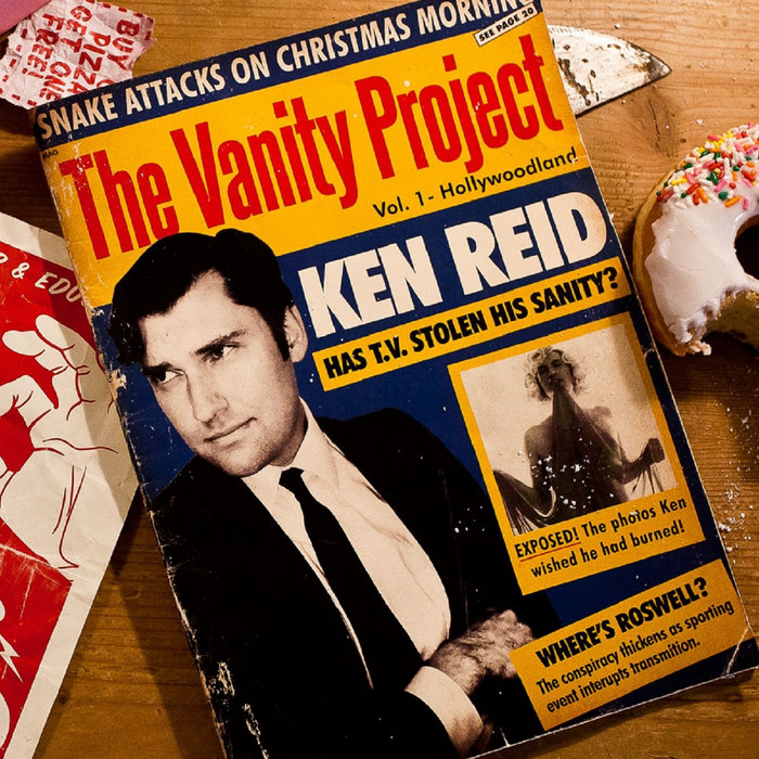 The Vanity Project Vol. 1: Hollywoodland | Ken Reid