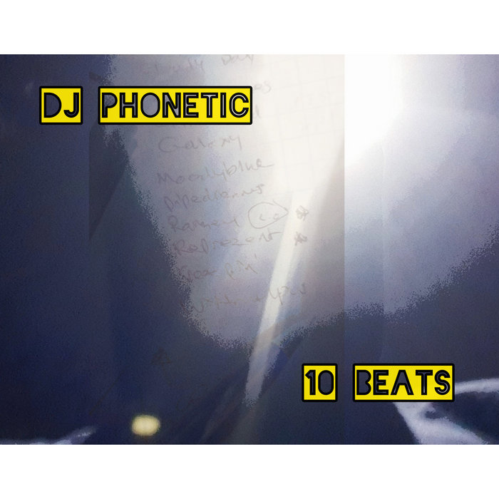 10 beats | DJ Phonetic
