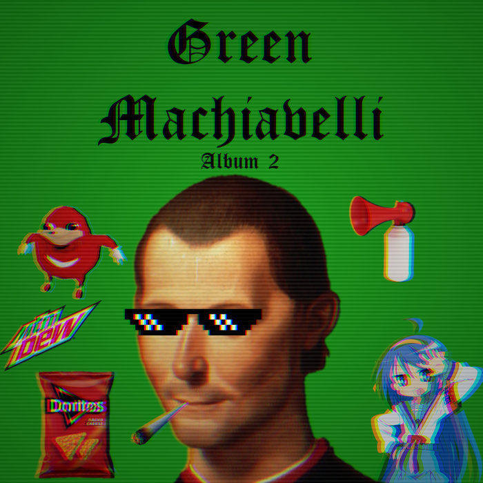 Album 2 | Green Machiavelli