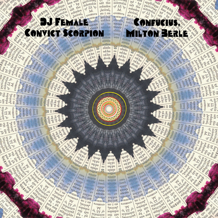 Confucius, Milton Berle | DJ Female Convict Scorpion | Josh Pollock Music