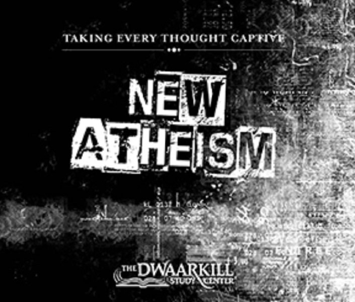 New Atheism | Justin Chiarot | Dwaarkill Study Center