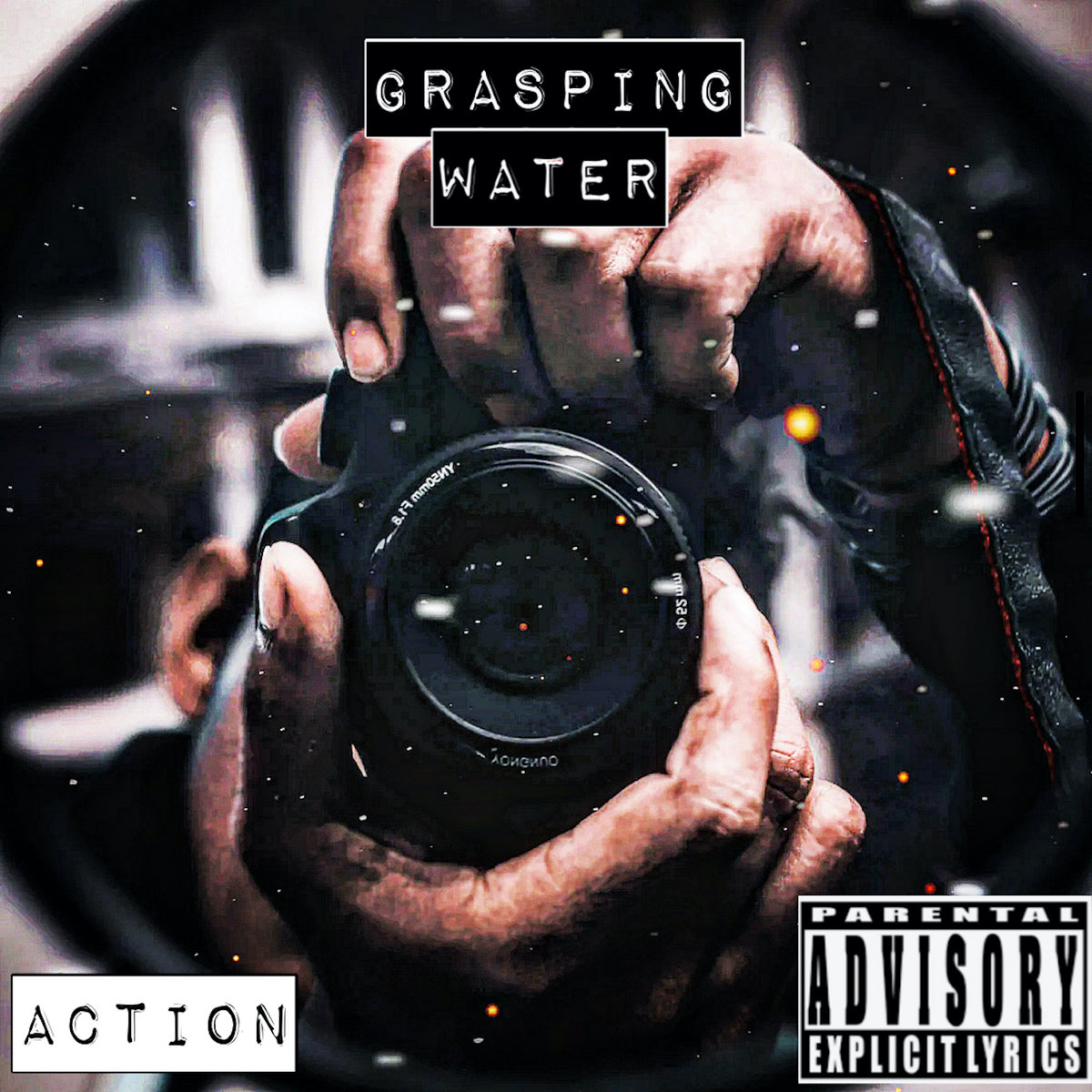 ACTION (Explicit) | Grasping Water