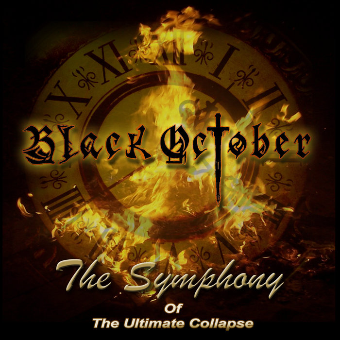 Black October - The Symphony Of Ultimate Collapse | Black October | Max ...