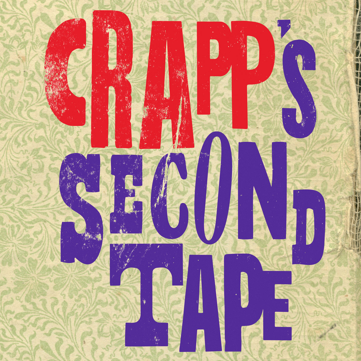 Crapp's Second Tape | Crapp