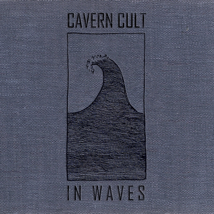 In Waves | Cavern Cult