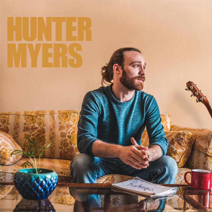 Retrospect | Hunter Myers