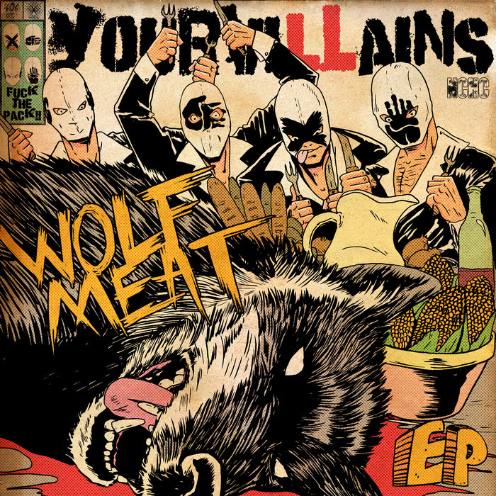 Wolf Meat [EP] | Your Villains | Exiled Voice Recordings
