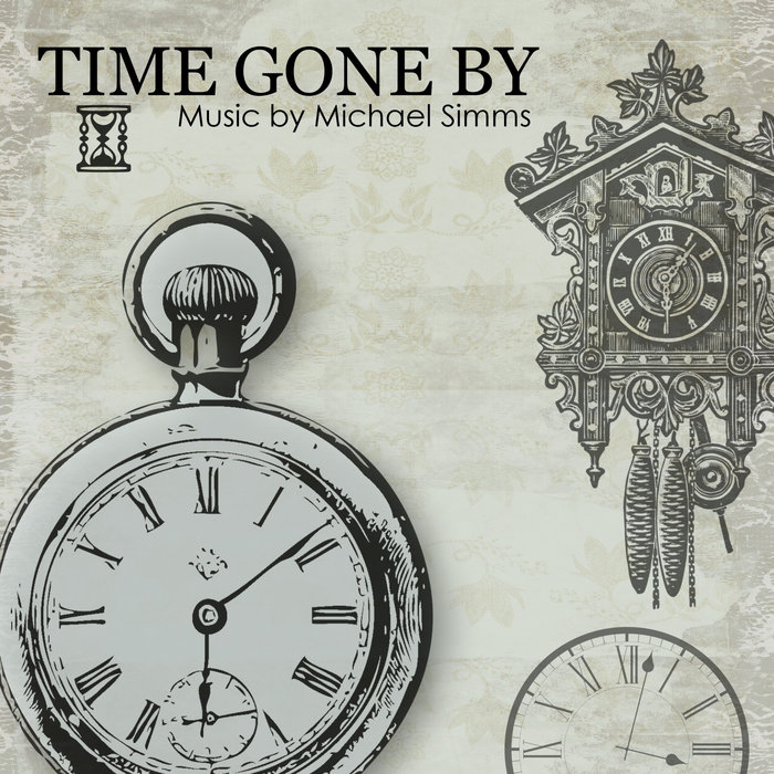 Time Gone By | Michael Simms